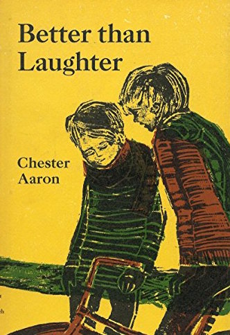 Better than laughter by Chester Aaron | Goodreads