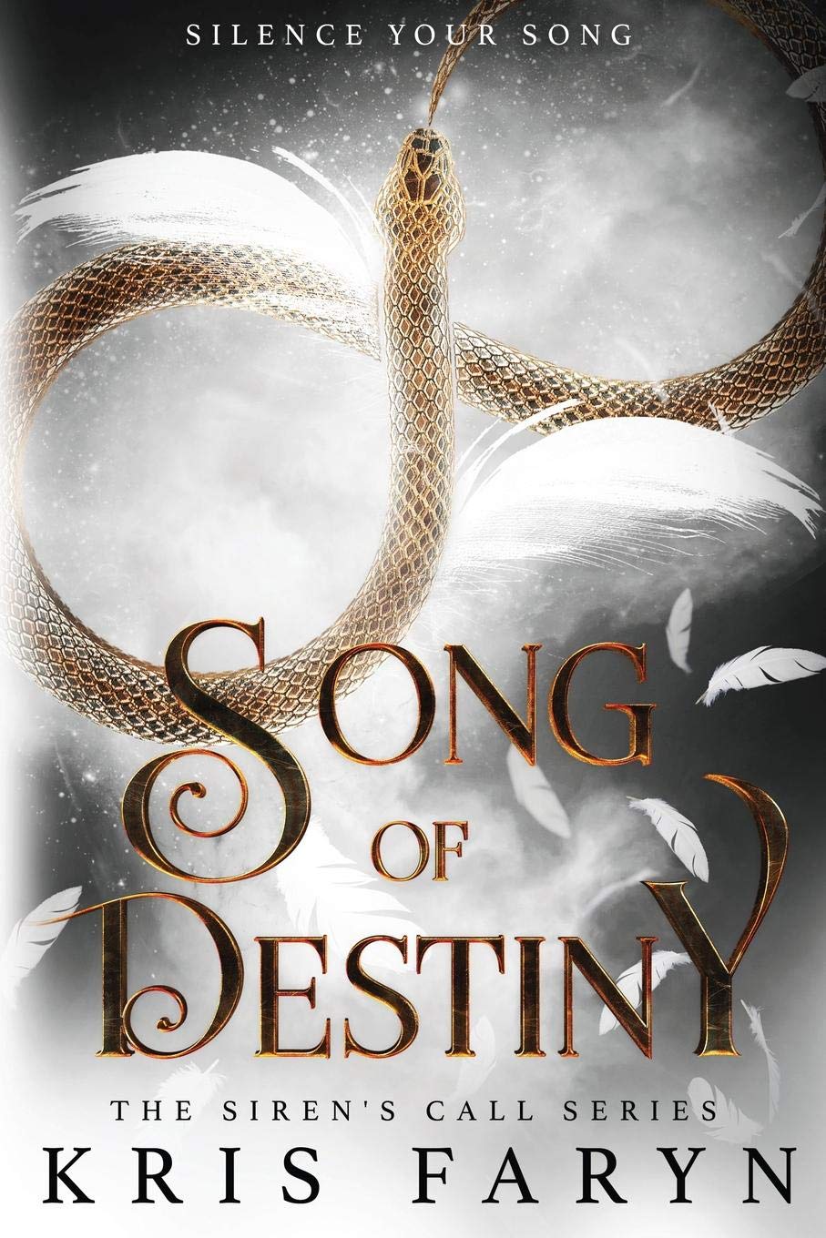 Song of Destiny: A YA Contemporary Fantasy by Kris Faryn | Goodreads