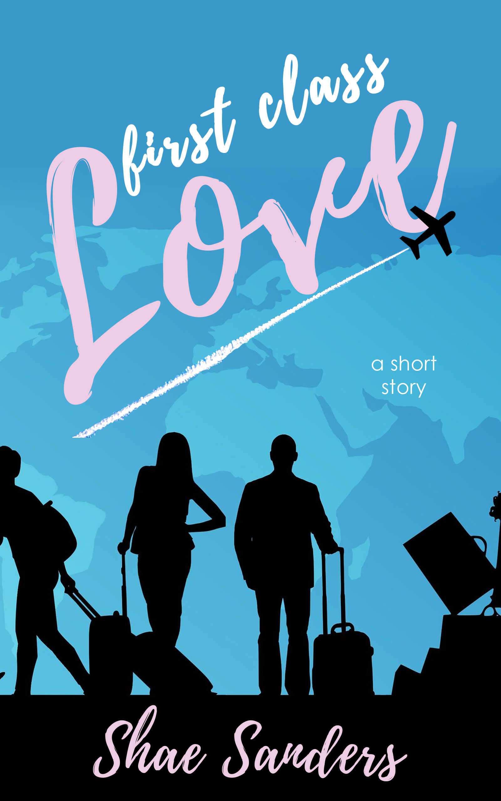 First Class Love by Shae Sanders | Goodreads