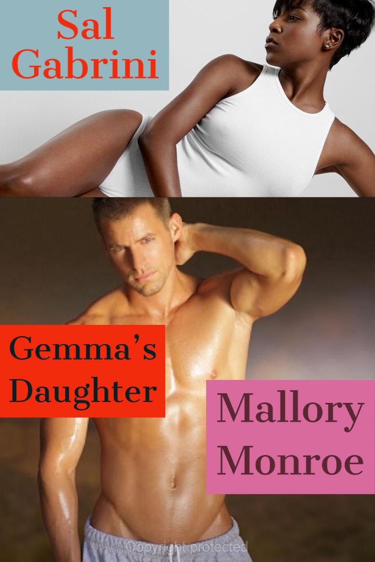 Sal Gabrini 12: Gemma's Daughter by Mallory Monroe | Goodreads
