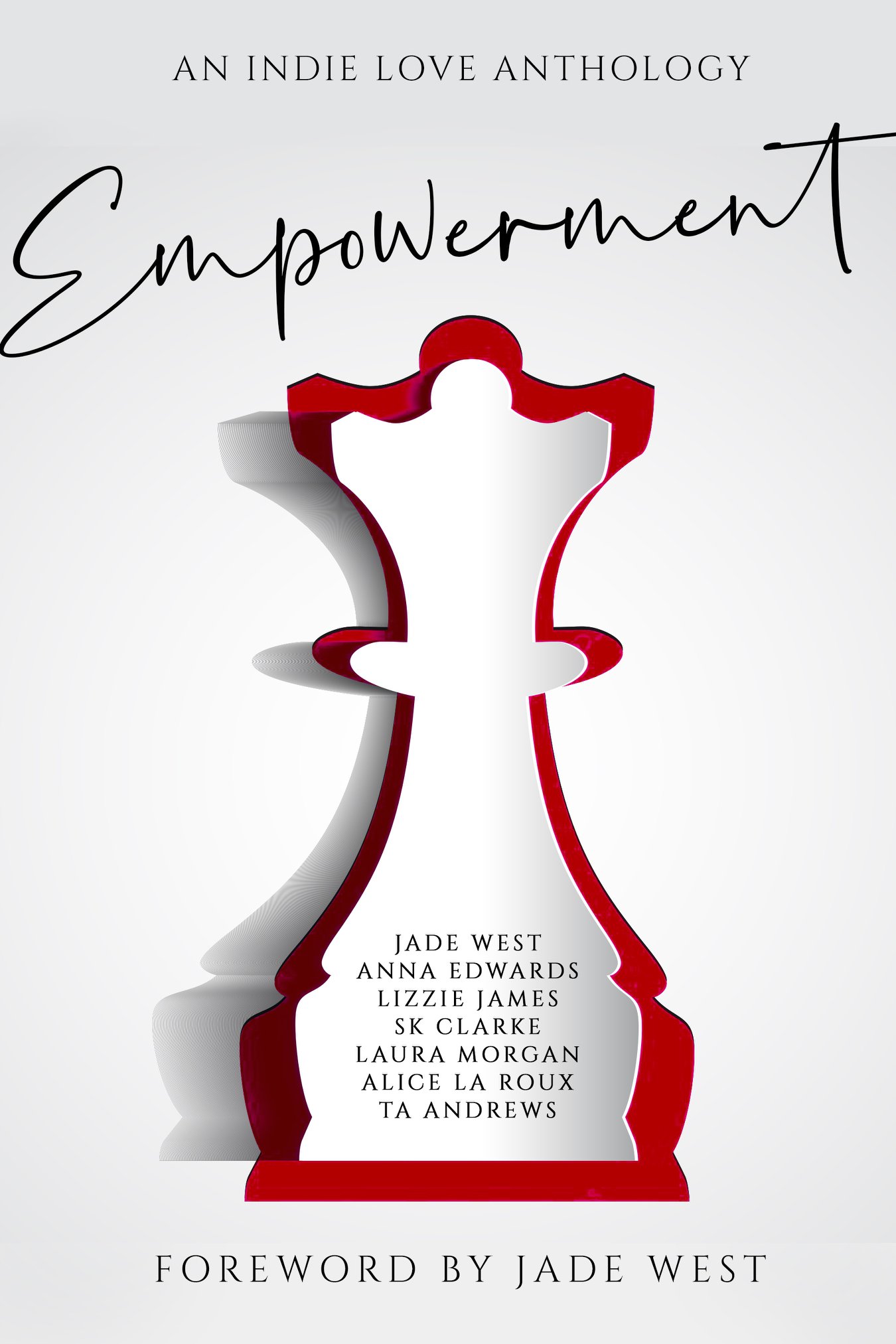 Empowerment: An Indie Love Anthology by Alice La Roux | Goodreads