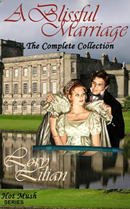 A Blissful Marriage - The Complete Collection by Lory Lilian | Goodreads