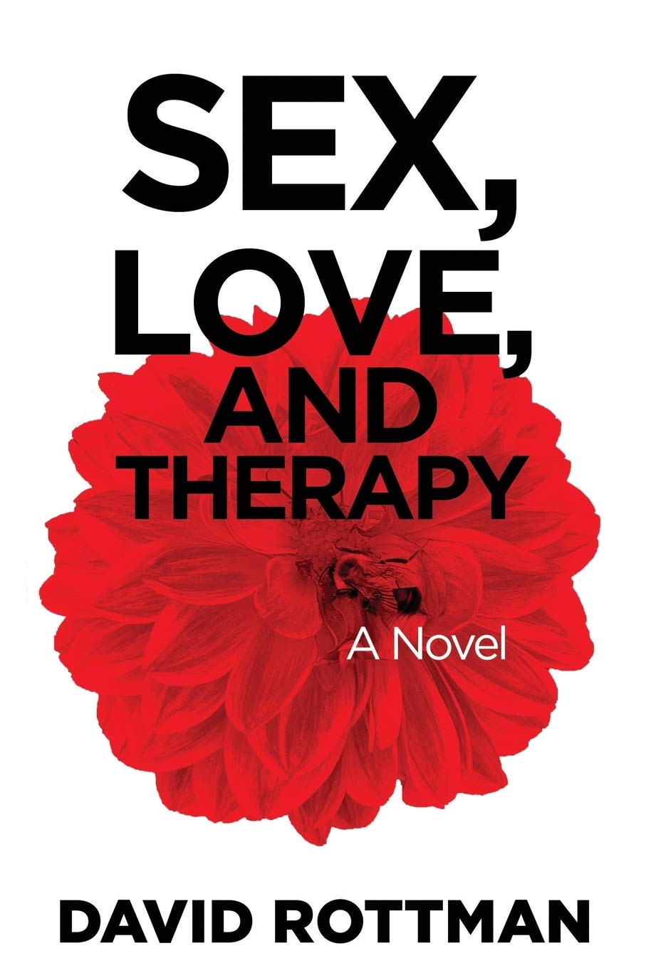 Sex, Love, and Therapy by David Rottman | Goodreads
