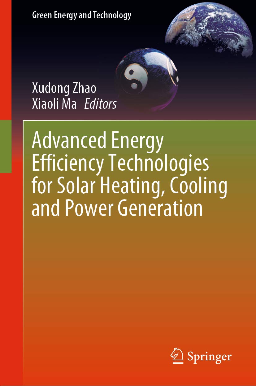 Advanced Energy Efficiency Technologies for Solar Heating, Cooling and ...