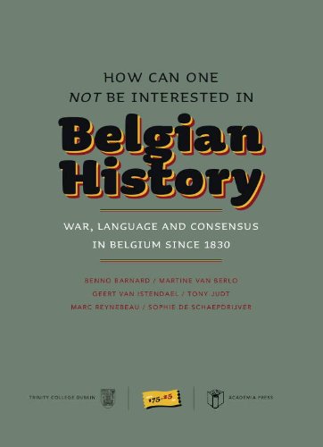 How Can One Not Be Interested in Belgian History: War, Language and ...