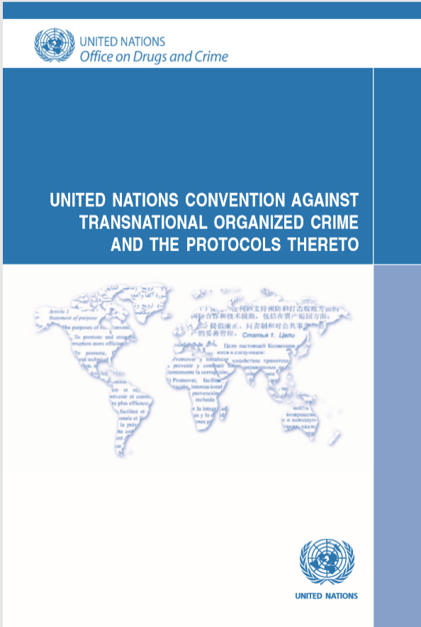 United Nations Convention against Transnational Organized Crime and the ...