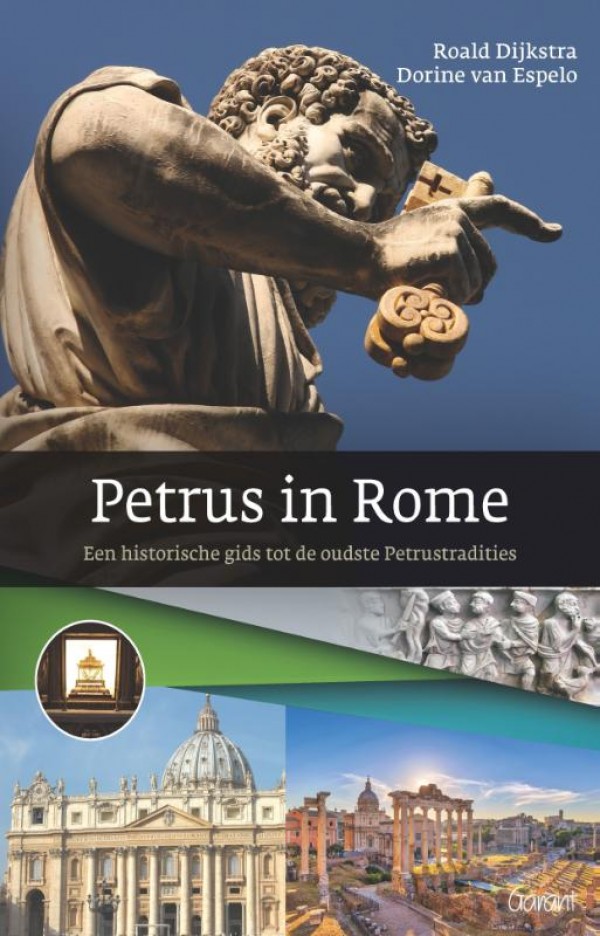 Petrus in Rome. Een historische gids tot de oudste Petrustradities by ...
