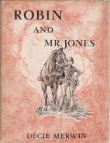 Robin and Mr. Jones by Decie Merwin | Goodreads
