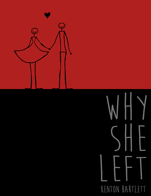 Why She Left by Kenton Bartlett | Goodreads
