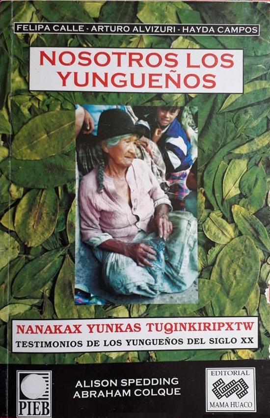 Nosotros los yungueños by Alison Spedding | Goodreads
