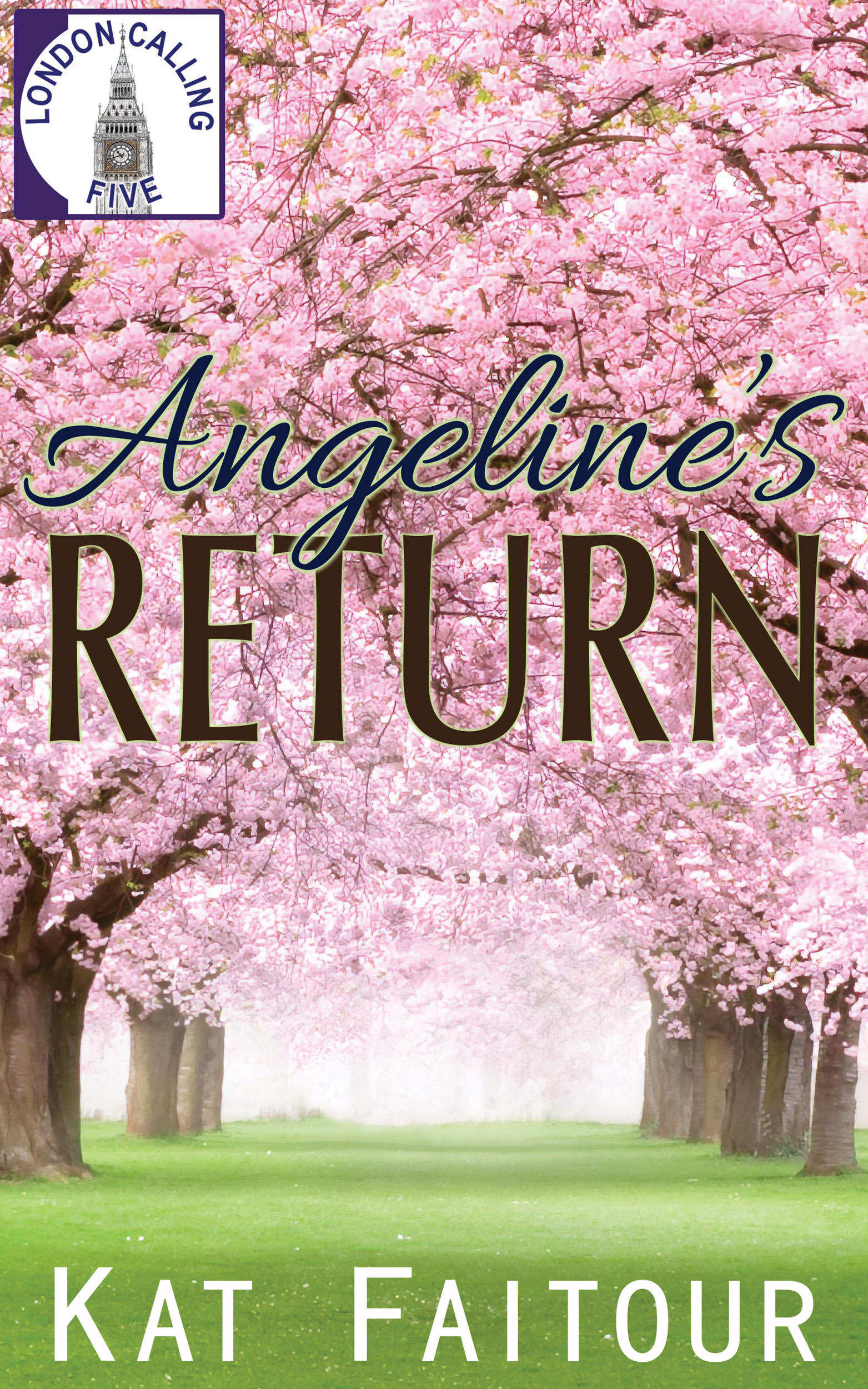 Angeline's Return (London Calling, #5) by Kat Faitour | Goodreads