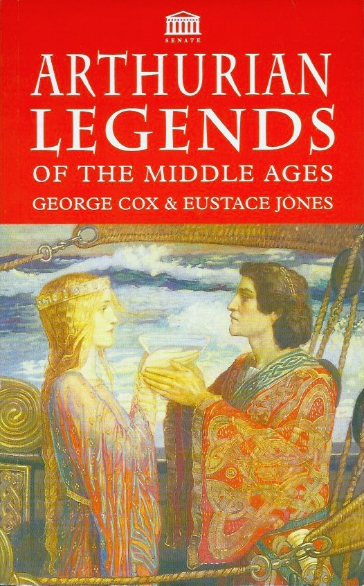 Arthurian Legends of the Middle Ages by George W. Cox | Goodreads