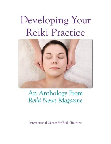 Developing Your Reiki Practice by William Lee Rand | Goodreads