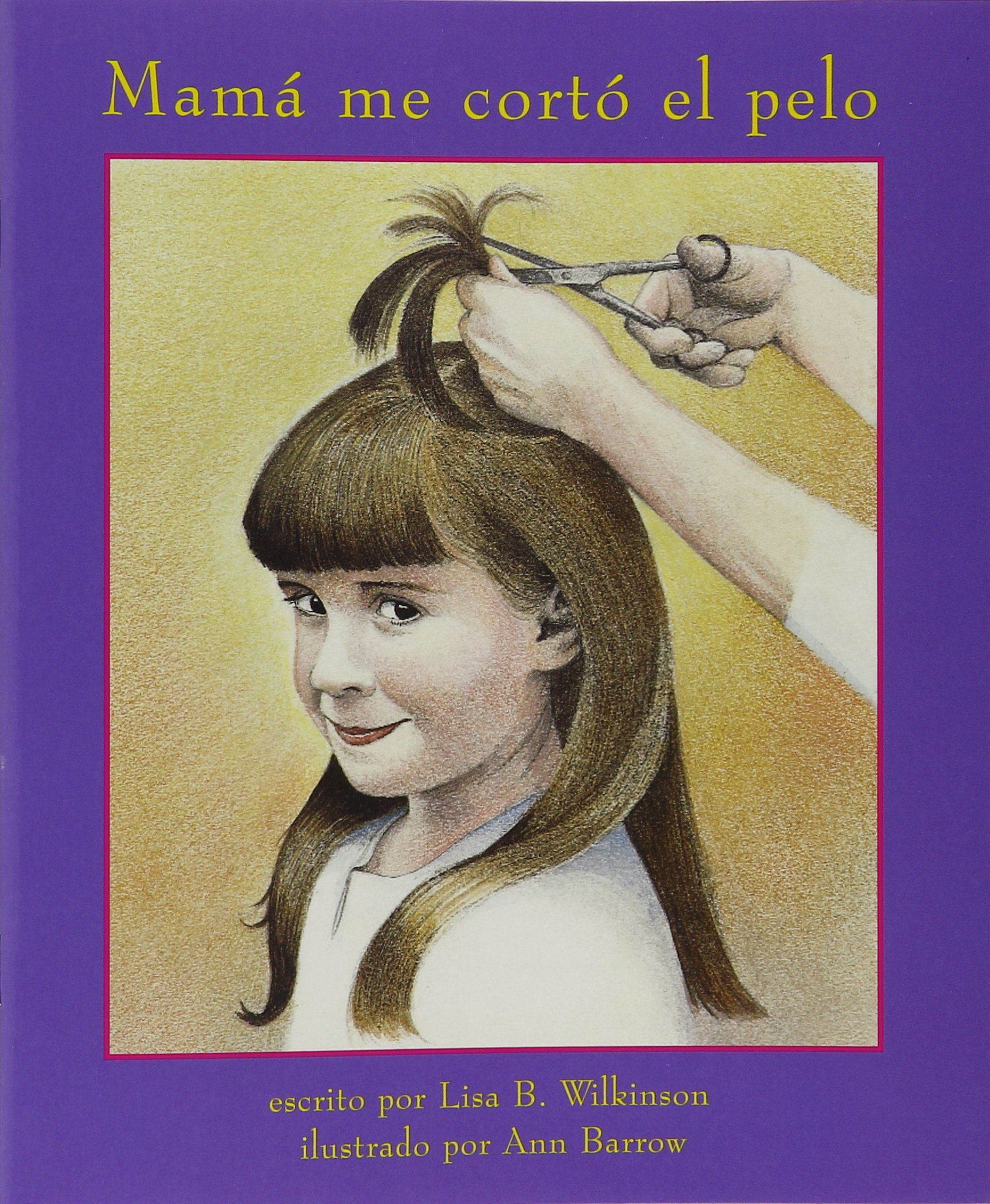 Mama me corto el pelo (Books for Young Learners Spanish) by Lisa ...