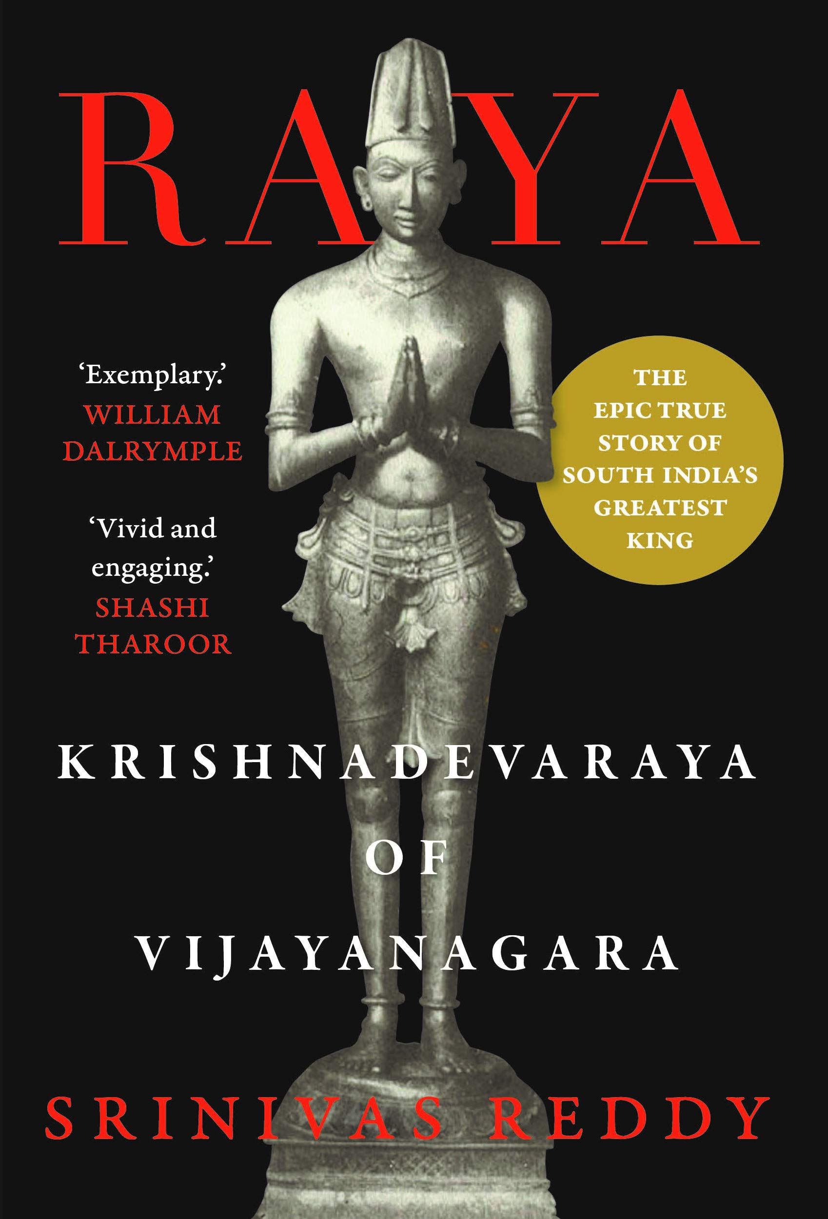 RAYA : Krishnadevaraya of Vijayanagara by Srinivas Reddy | Goodreads