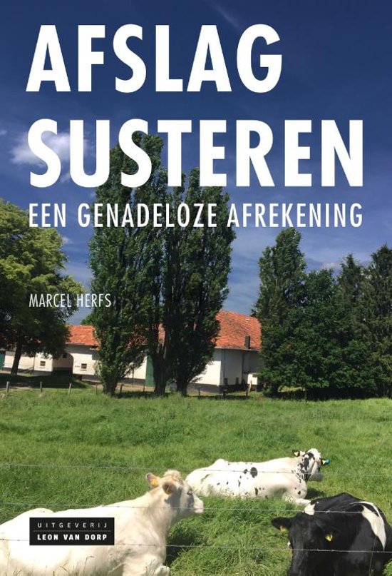 Afslag Susteren by Marcel Herfs | Goodreads