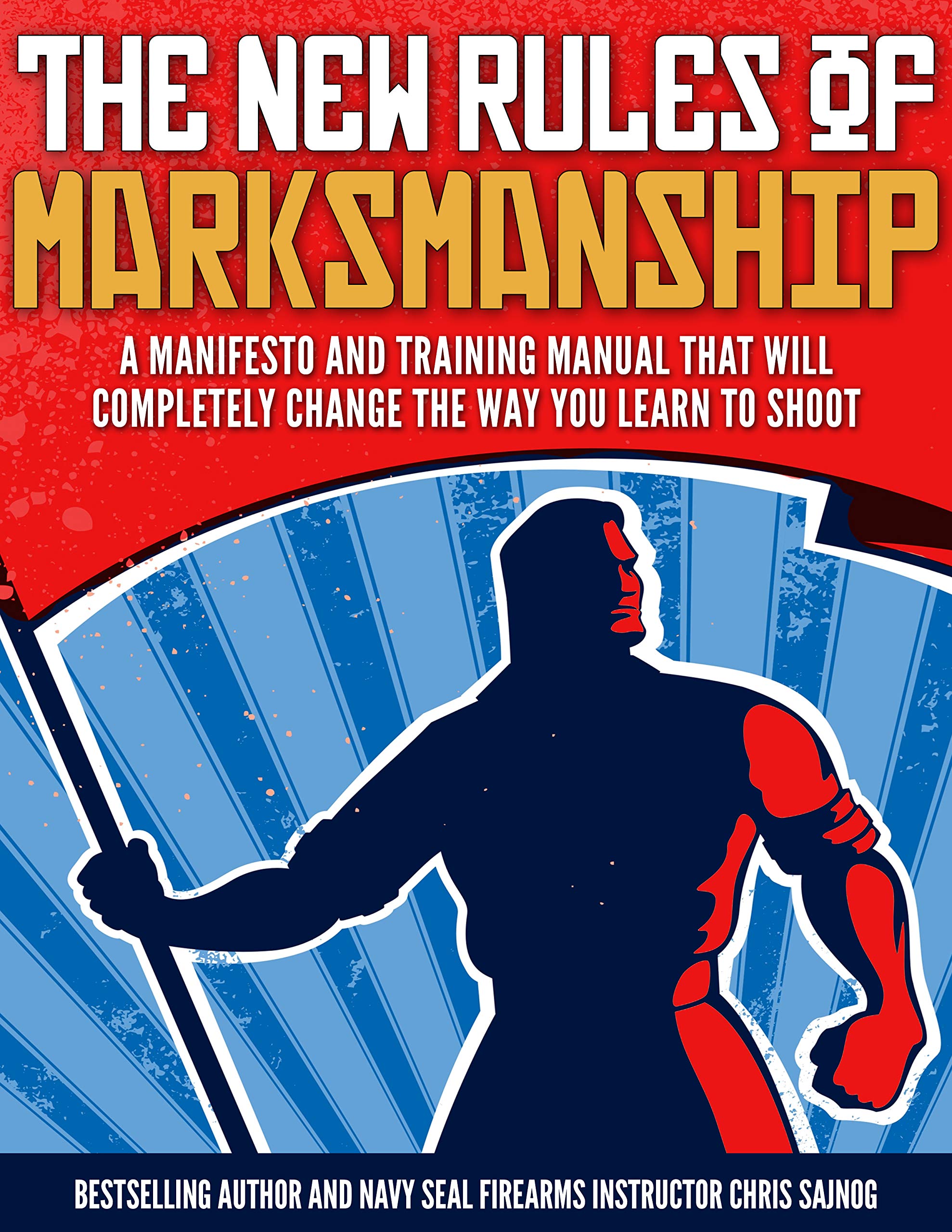 The New Rules of Marksmanship Firearms Training Workbook by Chris ...