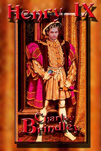 Henry IX by Charley Brindley | Goodreads