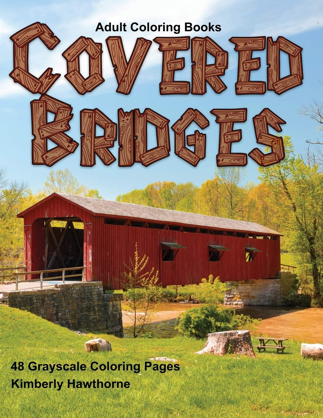 Adult Coloring Books Covered Bridges: Life Escapes Coloring Books for ...