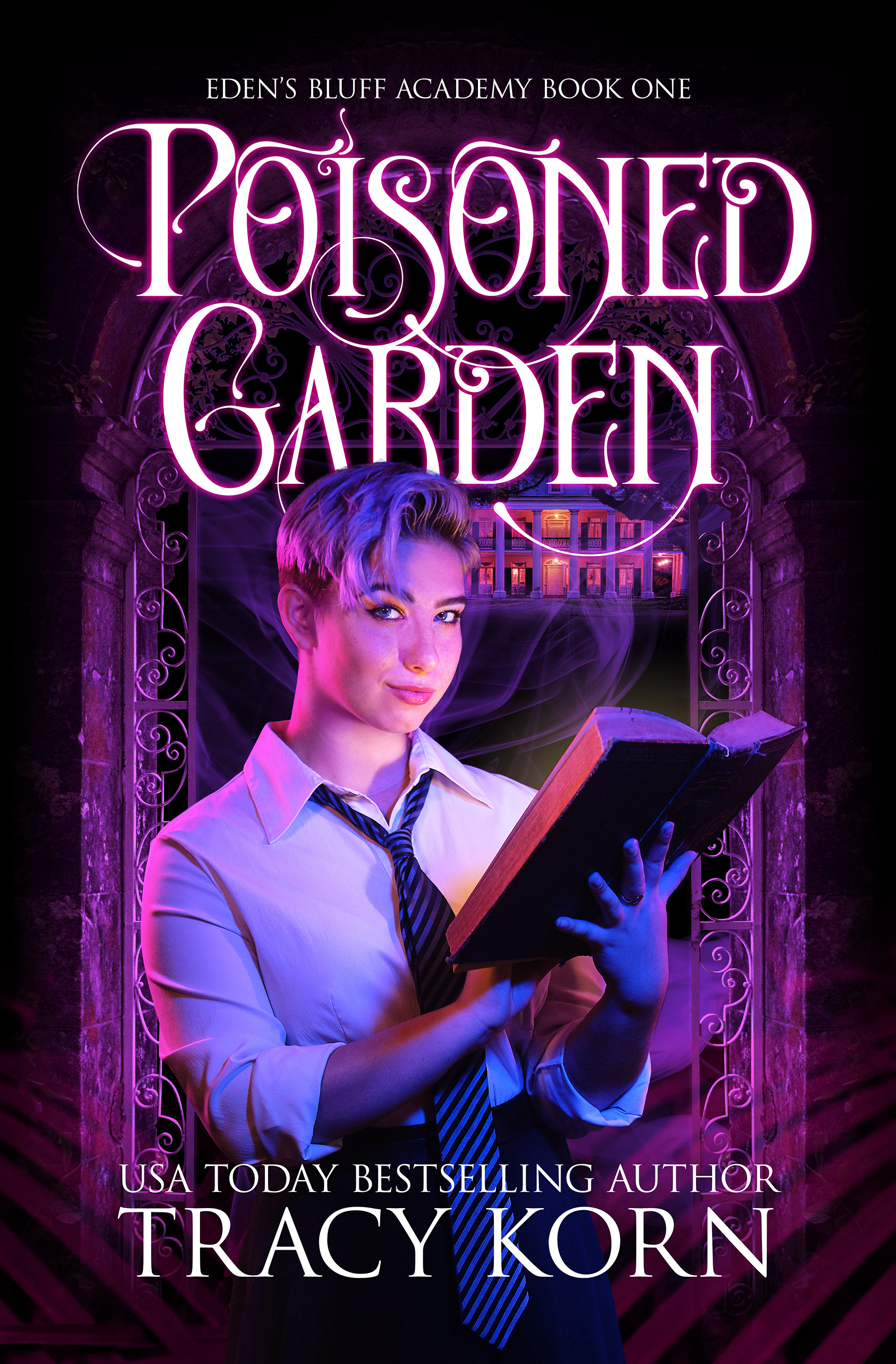 Poisoned Garden (Eden's Bluff Academy, #1) by Tracy Korn | Goodreads