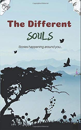 The Different Souls by Harsh Kumar Arya | Goodreads