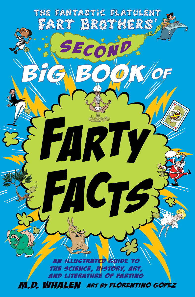 The Fantastic Flatulent Fart Brothers' Second Big Book of Farty Facts ...