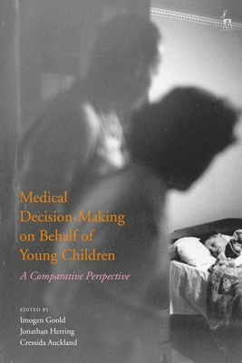 Medical Decision-Making on Behalf of Young Children: A Comparative ...