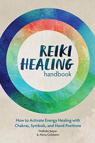 Reiki Healing Handbook: How to Activate Energy Healing with Chakras ...