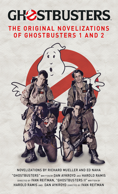 Ghostbusters - The Original Movie Novelizations Omnibus by Richard ...