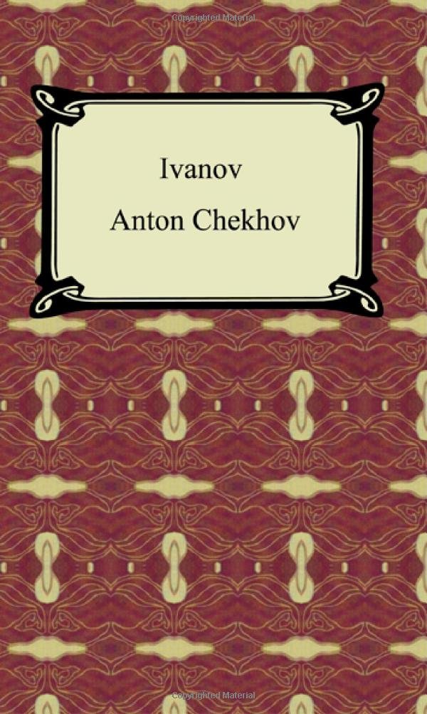 Ivanov by Anton Chekhov | Goodreads