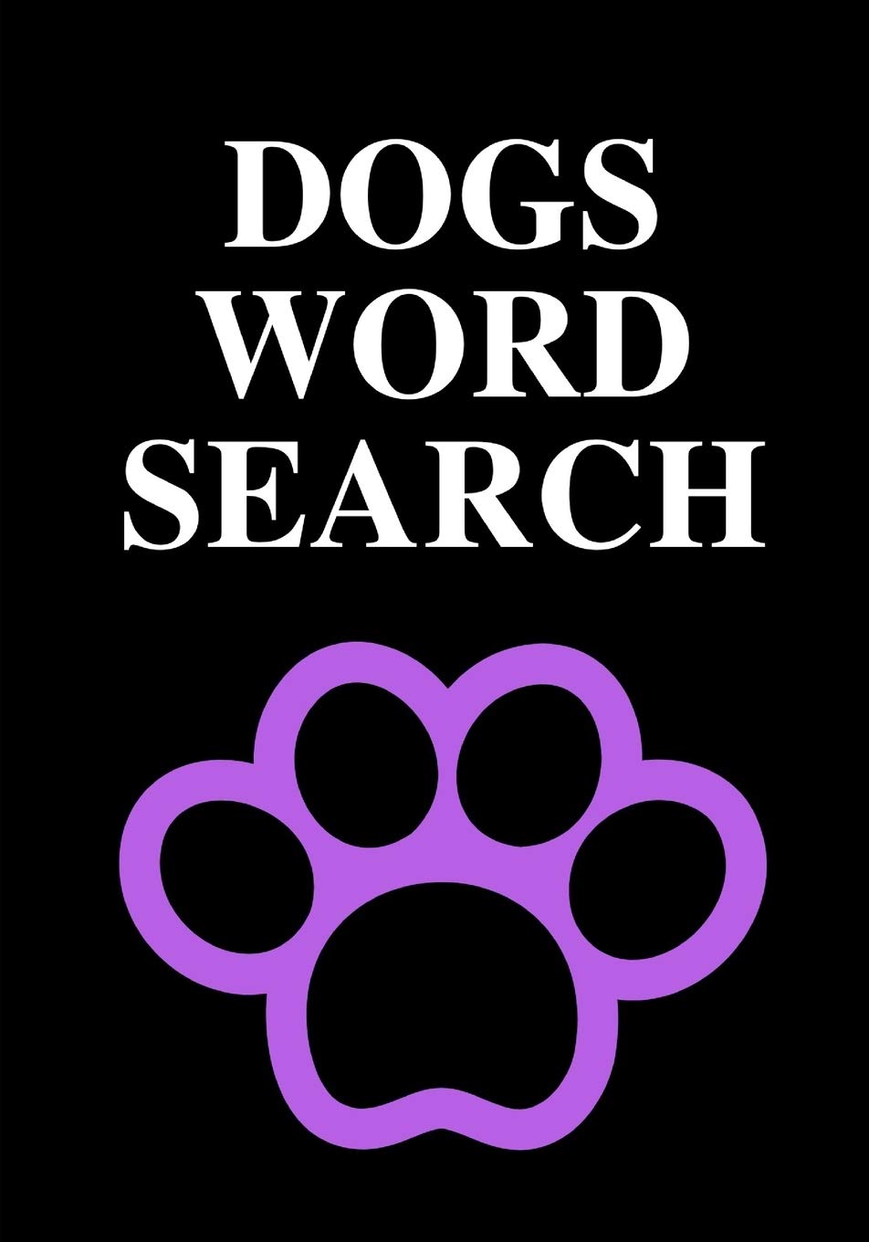 Dogs Word Search Easy For Beginners Adults And Kids Family And dogs-word-search-easy-for-beginners-adults-and-kids-family-and