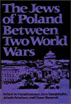 The Jews of Poland between Two World Wars by Yisrael Gutman | Goodreads