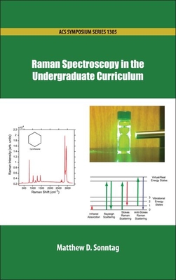 Raman Spectroscopy in the Undergraduate Curriculum by American Chemical ...