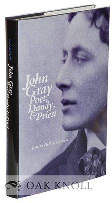 John Gray: Poet, Dandy, and Priest by Jerusha Hull McCormack | Goodreads