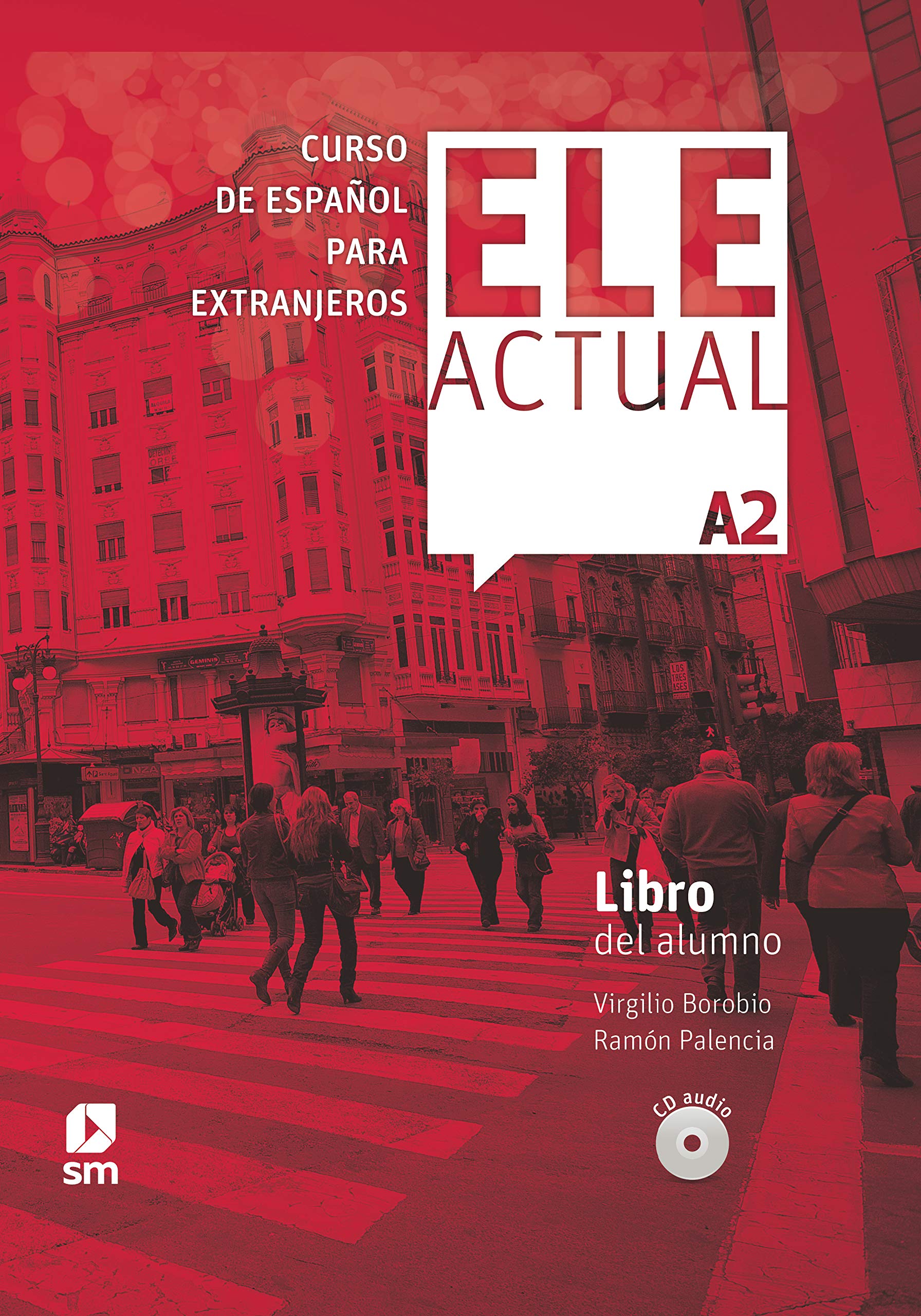 ELE ACTUAL A2. Libro del alumno by Ramón Palencia del Burgo | Goodreads