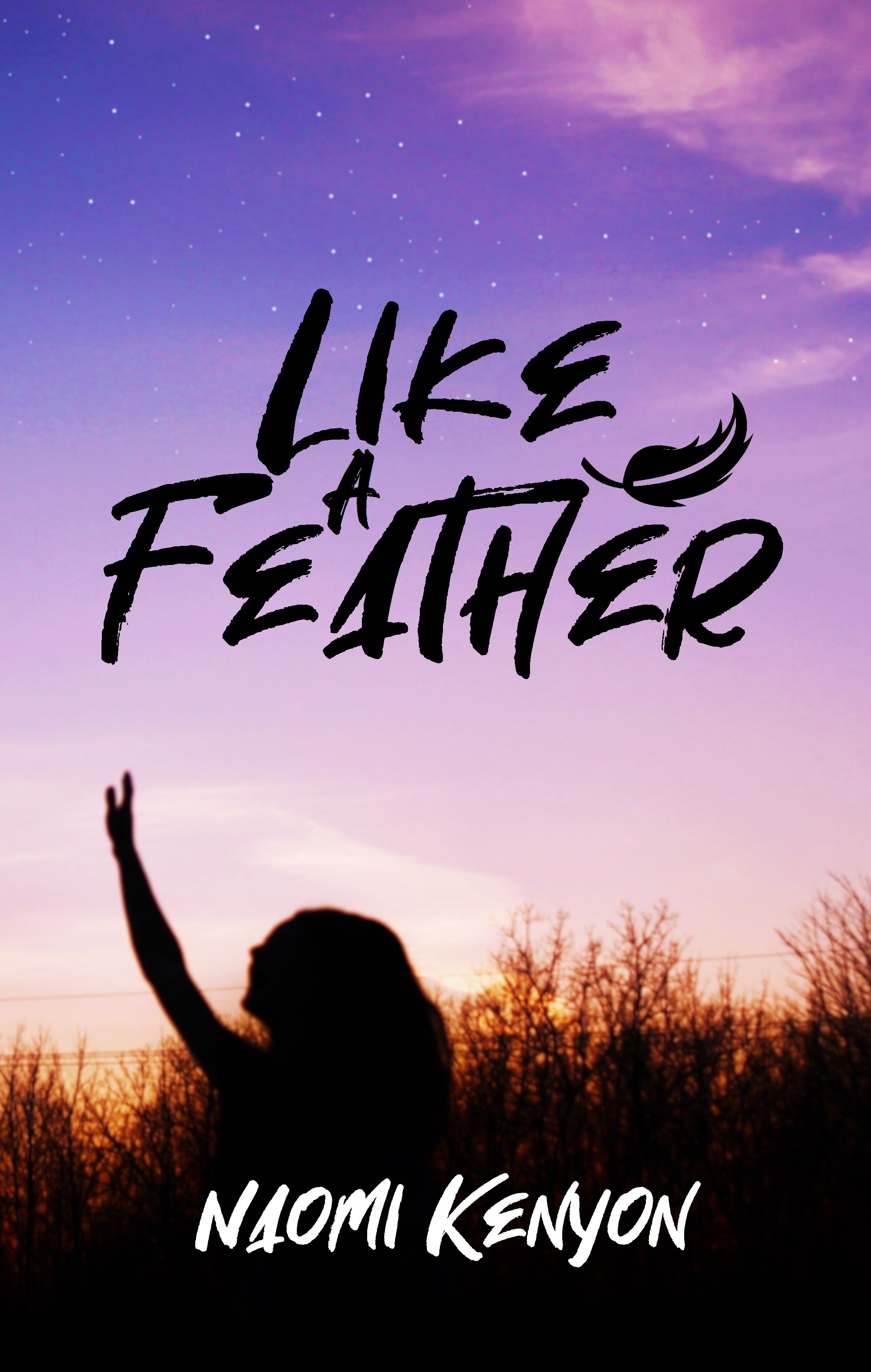 Like A Feather by Naomi Kenyon | Goodreads