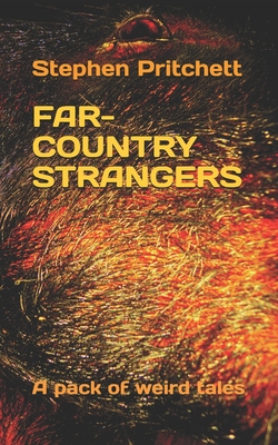 Far-Country Strangers by Stephen Pritchett | Goodreads