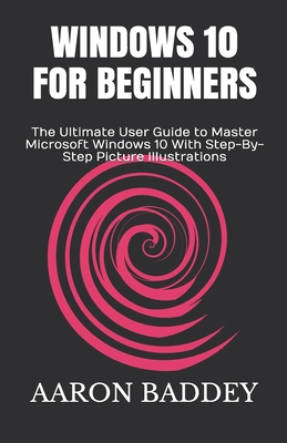 Windows 10 for Beginners (2020 Edition): The Ultimate User Guide to ...