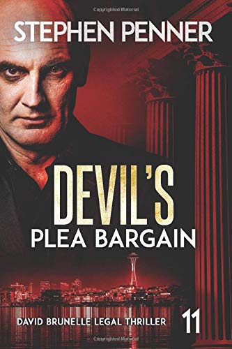 Devil's Plea Bargain: David Brunelle Legal Thrillers #11 by Stephen ...