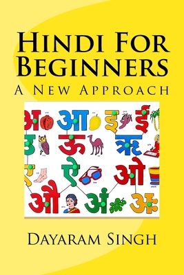 Hindi For Beginners: A New Approach by Dayaram Singh | Goodreads