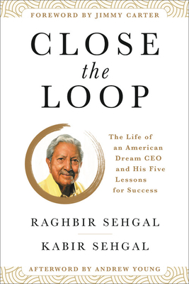 Close the Loop by Raghbir Sehgal | Goodreads