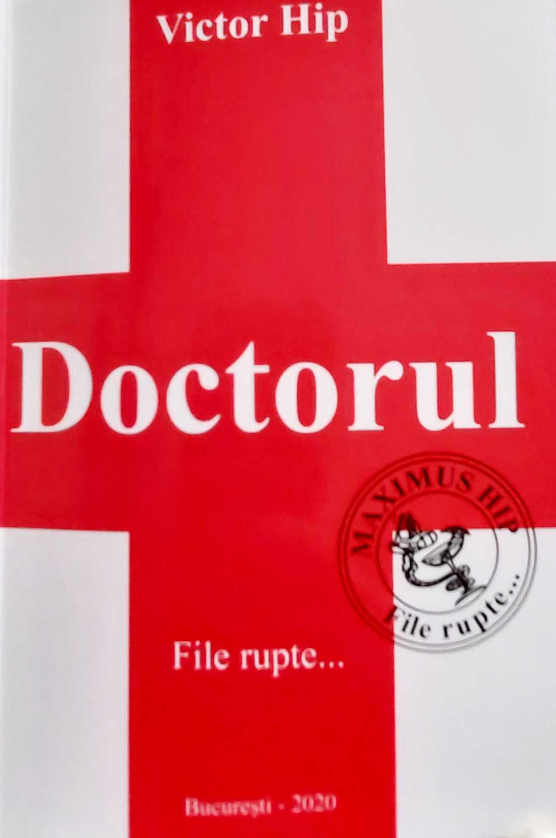 Doctorul File rupte by Victor Hip | Goodreads
