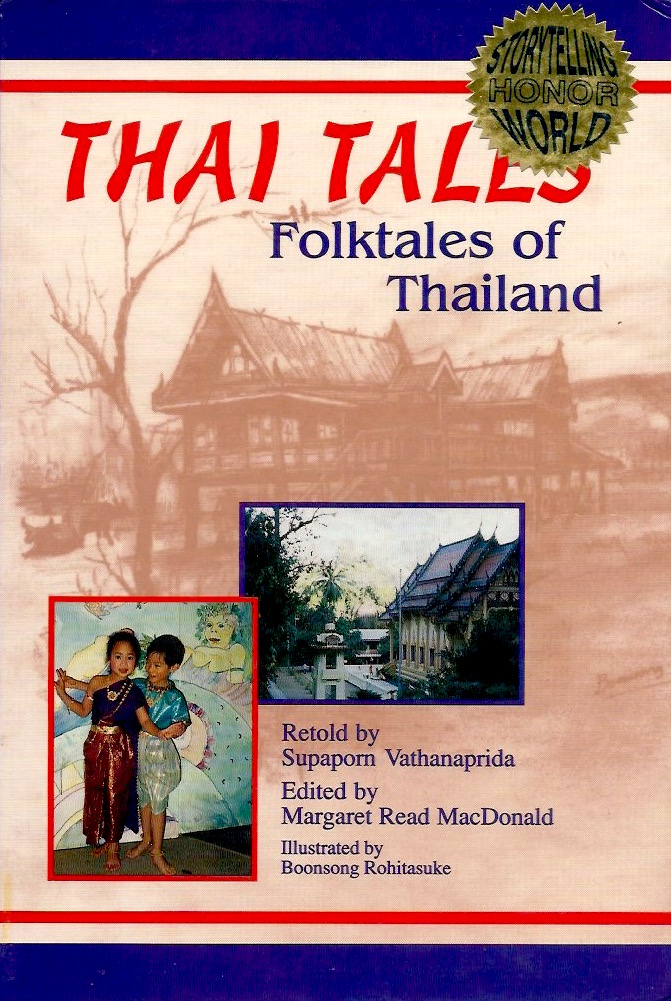 Thai Tales: Folktales of Thailand by Supaporn Vathanaprida | Goodreads