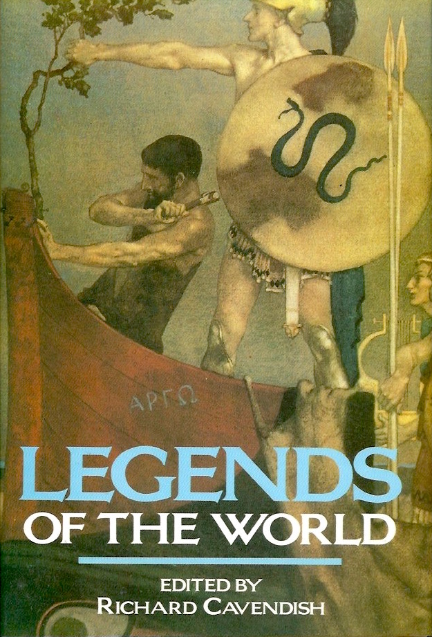 Legends of the World by Richard Cavendish | Goodreads