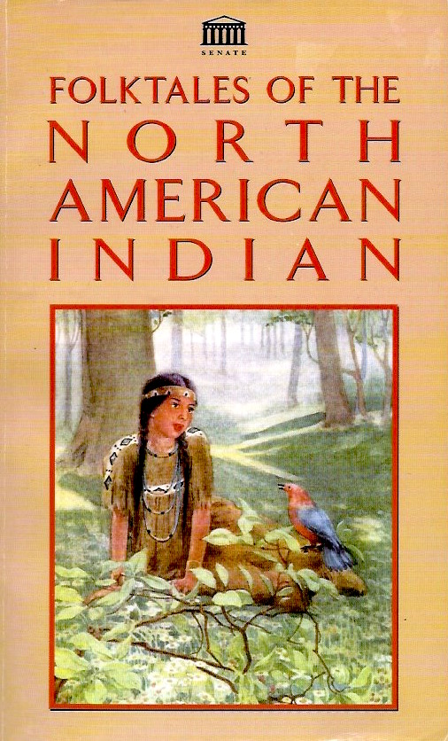 Folktales of the North American Indian by Henry Rowe Schoolcraft ...
