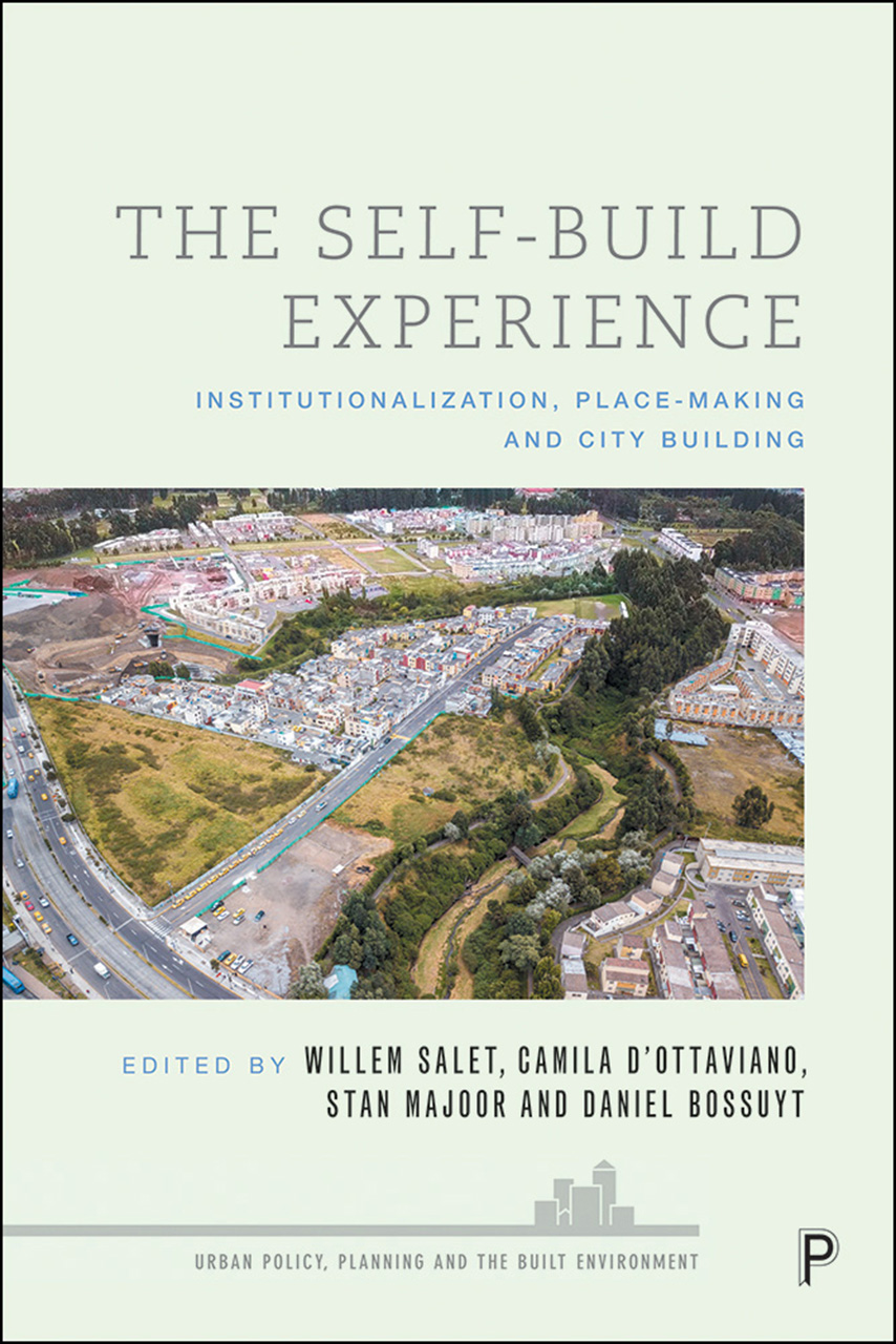 The Self-Build Experience: Institutionalisation, Place-Making and City ...