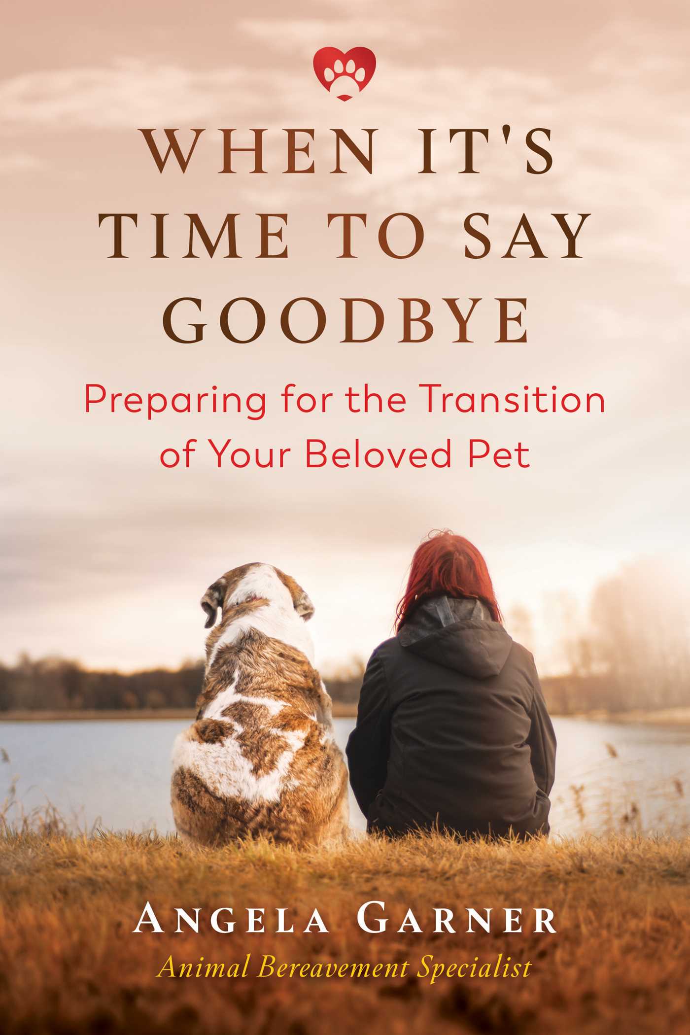 When It's Time to Say Goodbye: Preparing for the Transition of Your ...