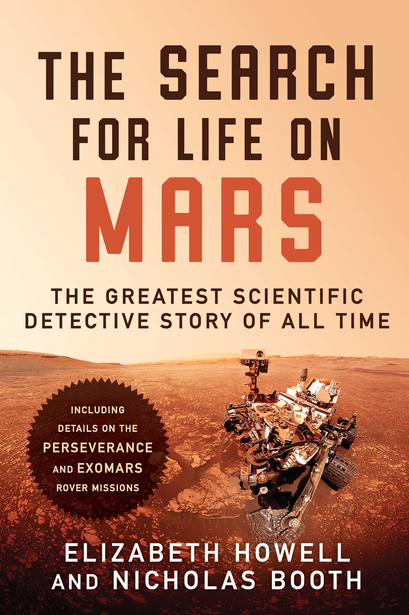 The Search for Life on Mars: The Greatest Scientific Detective Story of ...