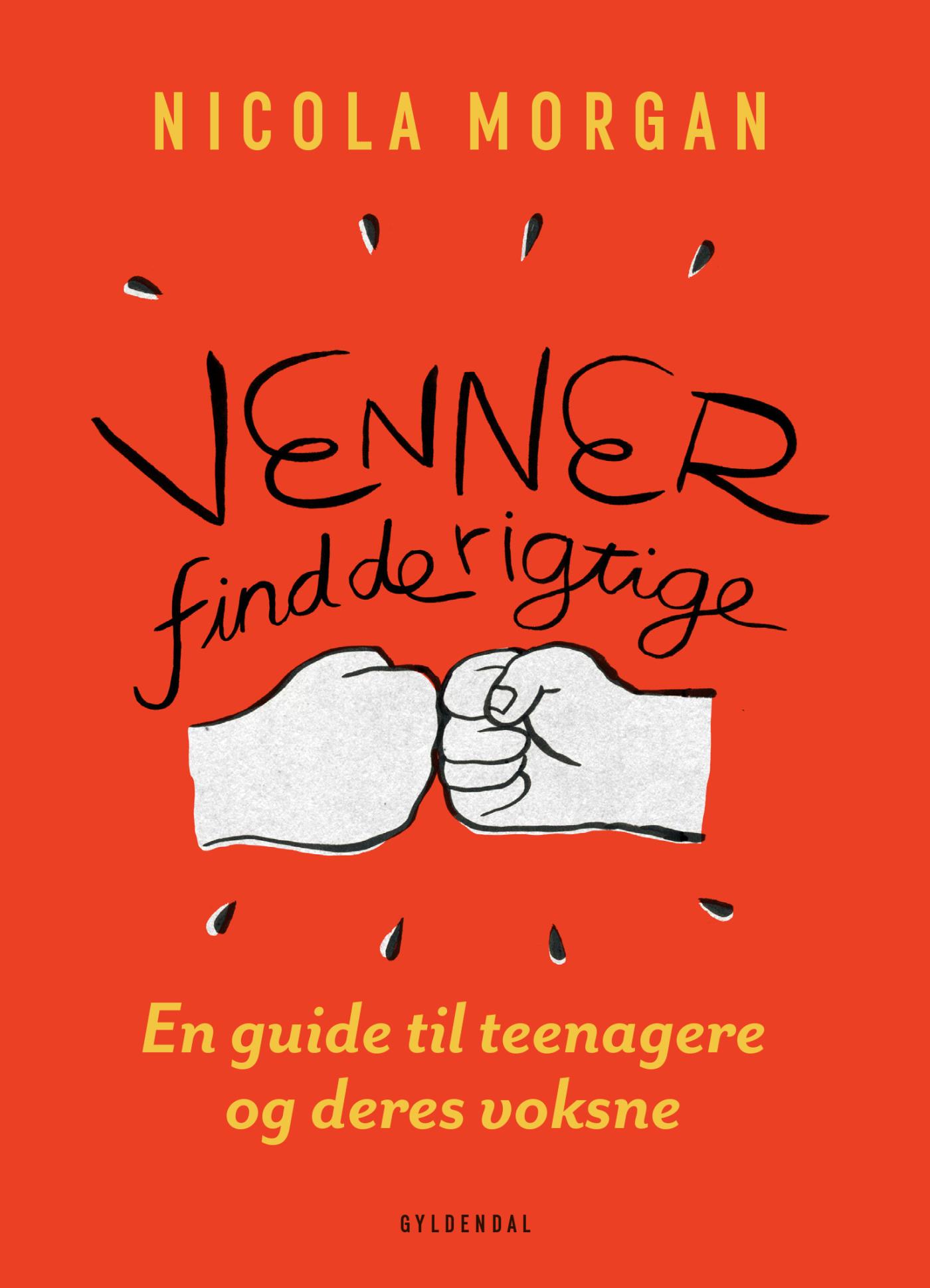 Venner - find de rigtige by Nicola Morgan | Goodreads