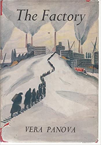 The Factory by Vera Panova | Goodreads